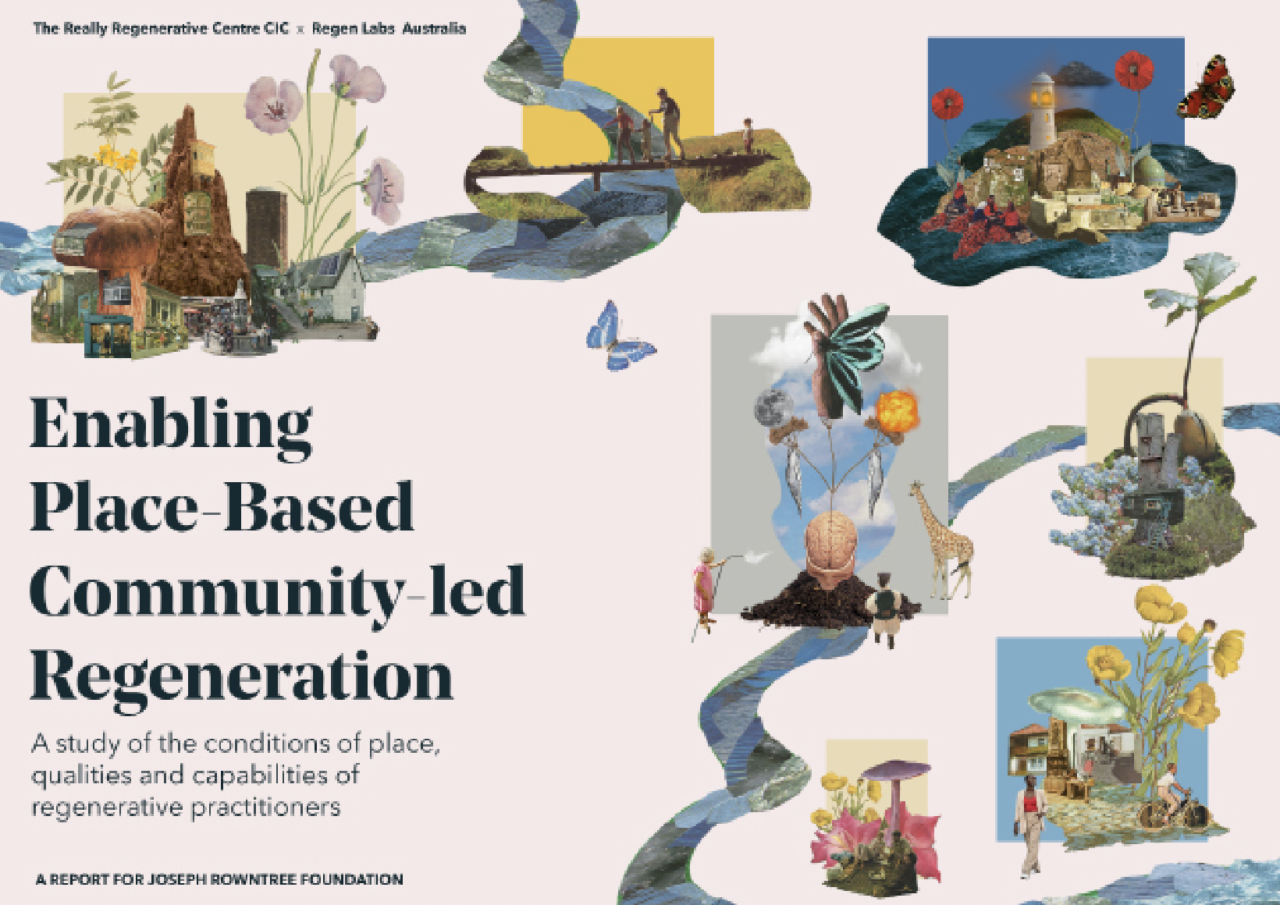 Place-Based Community-Led Regeneration - The Really Regenerative Centre